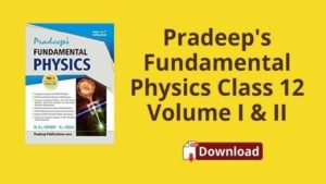 Pradeep Physics Class 12 PDF Volume I & II